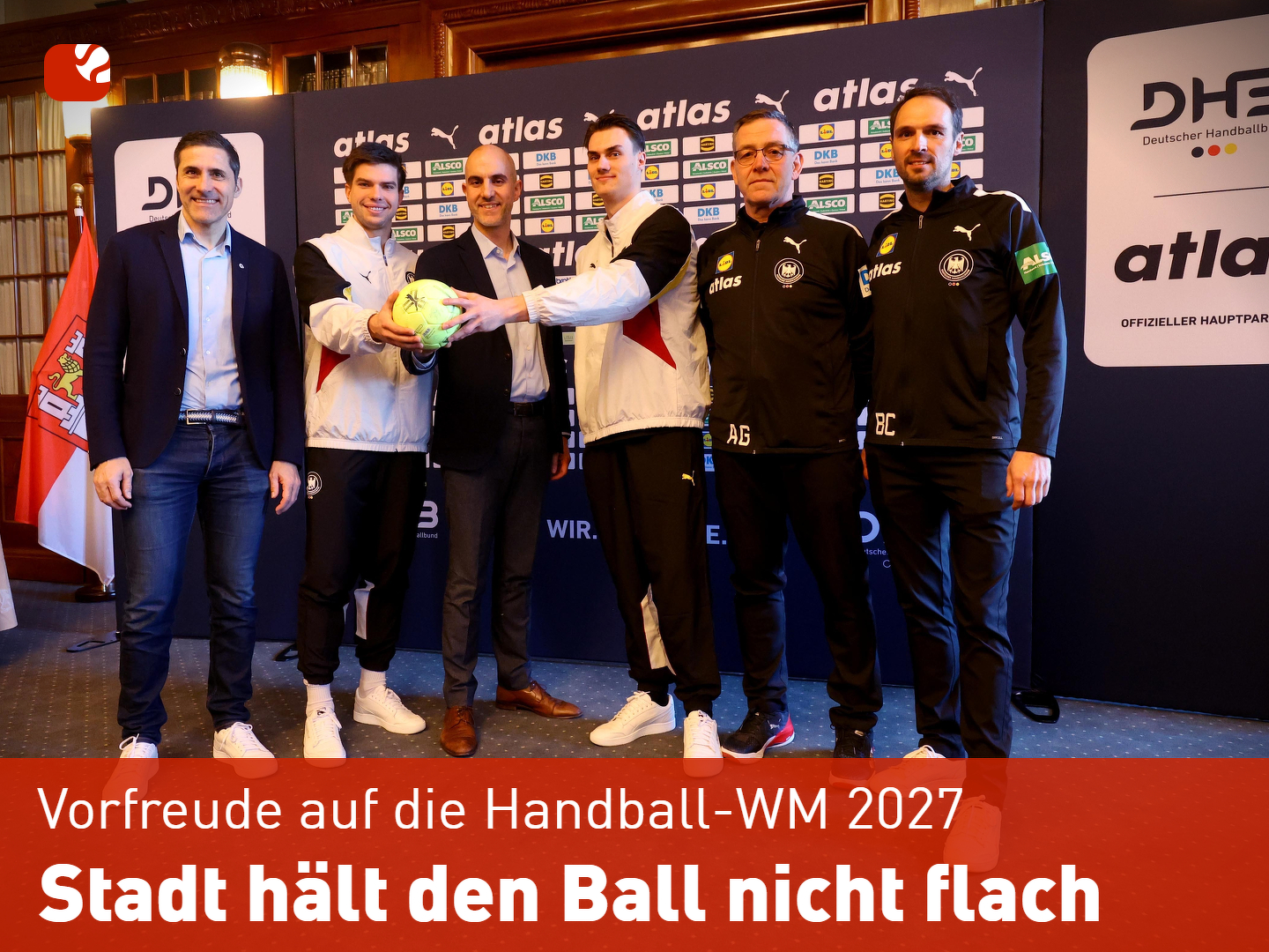 Vorfreude auf die Handball-WM 2027: Stadt hält den Ball nicht flach ...